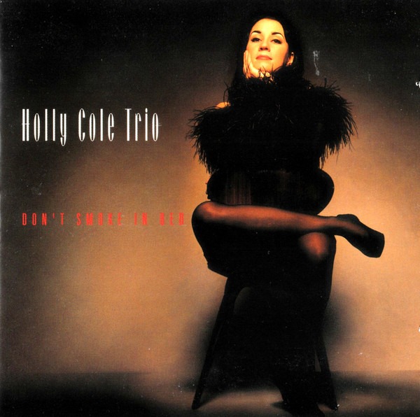 CD-Holly Cole Trio-Don't Smoke In Bed-077778119821-$18.00 (Last copy ...