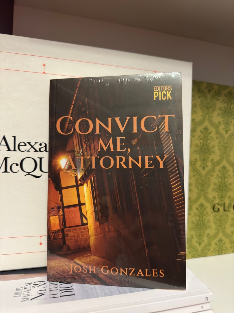 Convict Me Attorney by Josh Gonzales, Hobbies & Toys, Books & Magazines ...