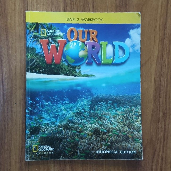 Buku Our World Workbook level2 kelas 2sd national geographic pelajaran ...