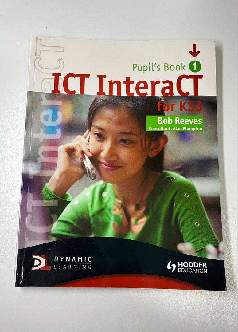 ICT interaCT for KS3. Pupil's Book, 興趣及遊戲, 書本 & 文具, 教科書 - Carousell