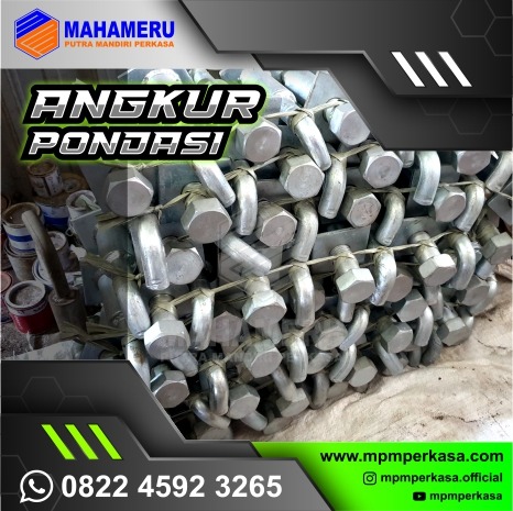 Penyedia Angkur Pondasi - Anchor Bolt Pondasi Terbaik di NTT, Serba ...