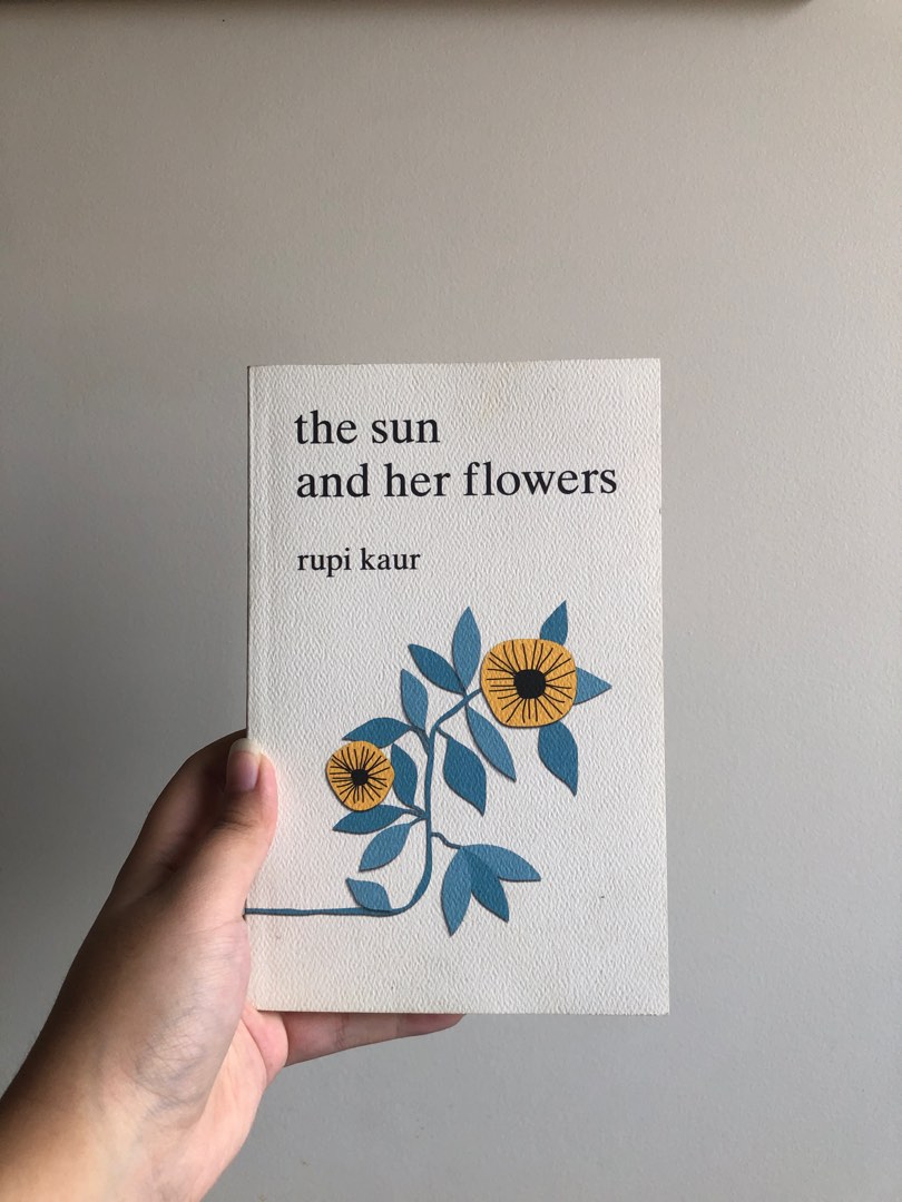 The Sun and Her Flowers: Rupi Kaur, Hobbies & Toys, Books & Magazines, Fiction & Non-Fiction on ...