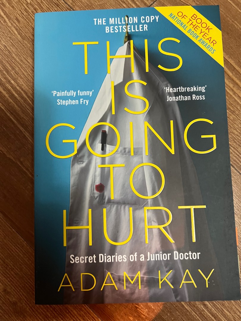 This is going to hurt book-Adam Kay, Hobbies & Toys, Books & Magazines ...