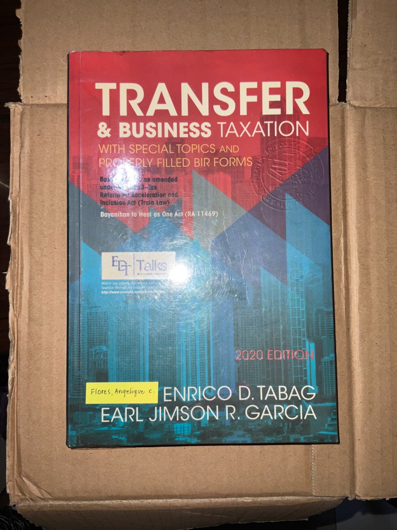 Transfer and Business Taxation 2020 edition by Enrico D. Tabag, Hobbies ...