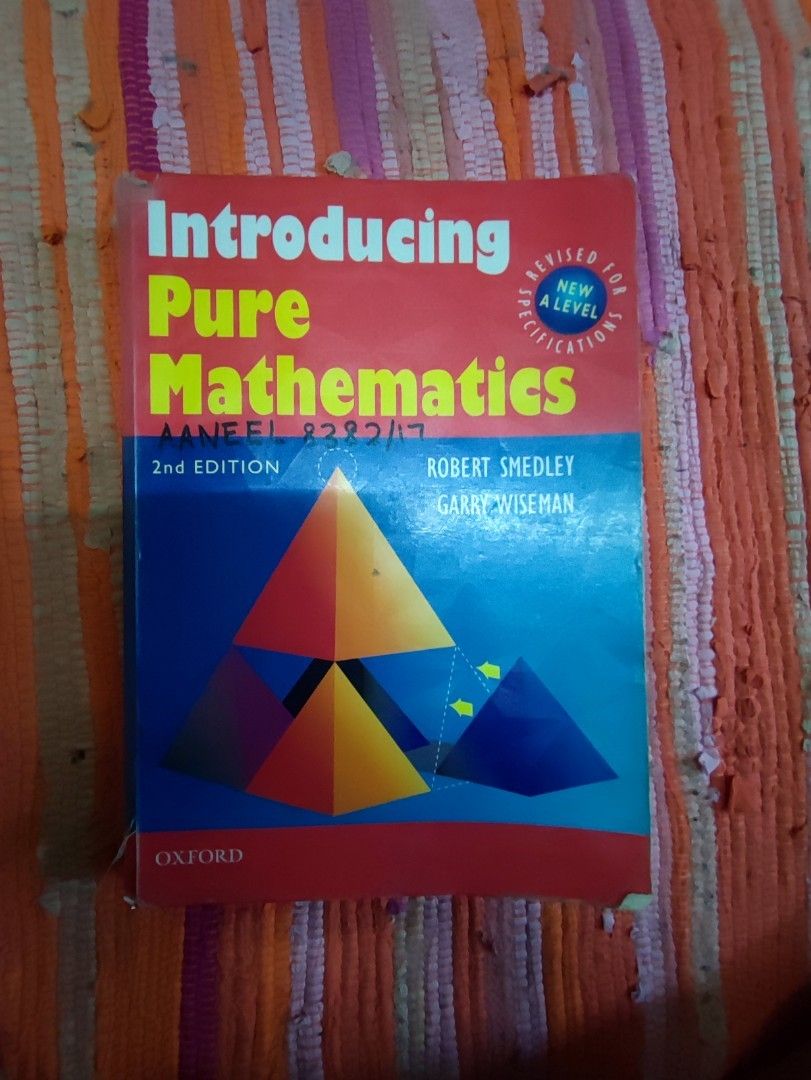 Introducing Pure Mathematics Oxford A-Level Book 2nd Edition, Hobbies ...