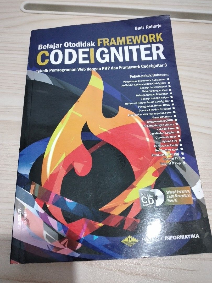 Belajar Otodidak Framework CODEIGNITER - Bydi Raharjo, Buku & Alat Tulis, Buku di Carousell