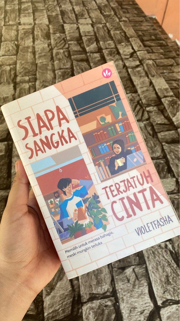 Novel Siapa Sangka Terjatuh Cinta Hobbies Toys Books Magazines