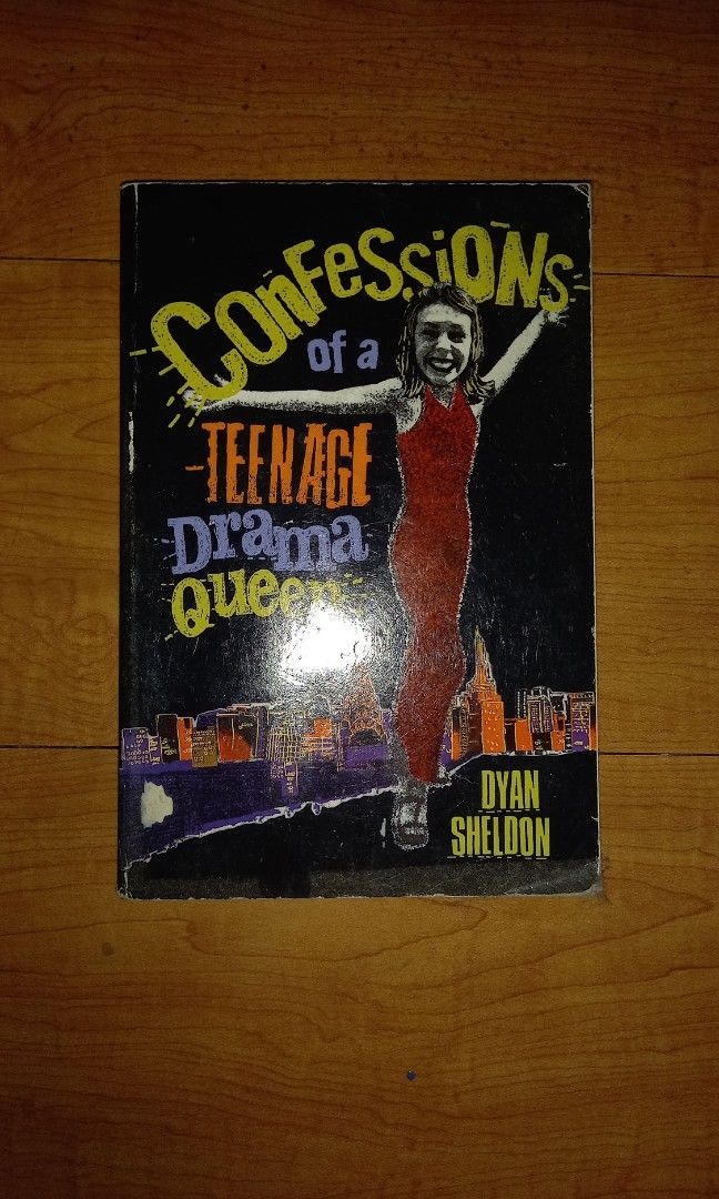 Confessions of a teenage drama queen by Dyan Sheldon, Hobbies & Toys ...