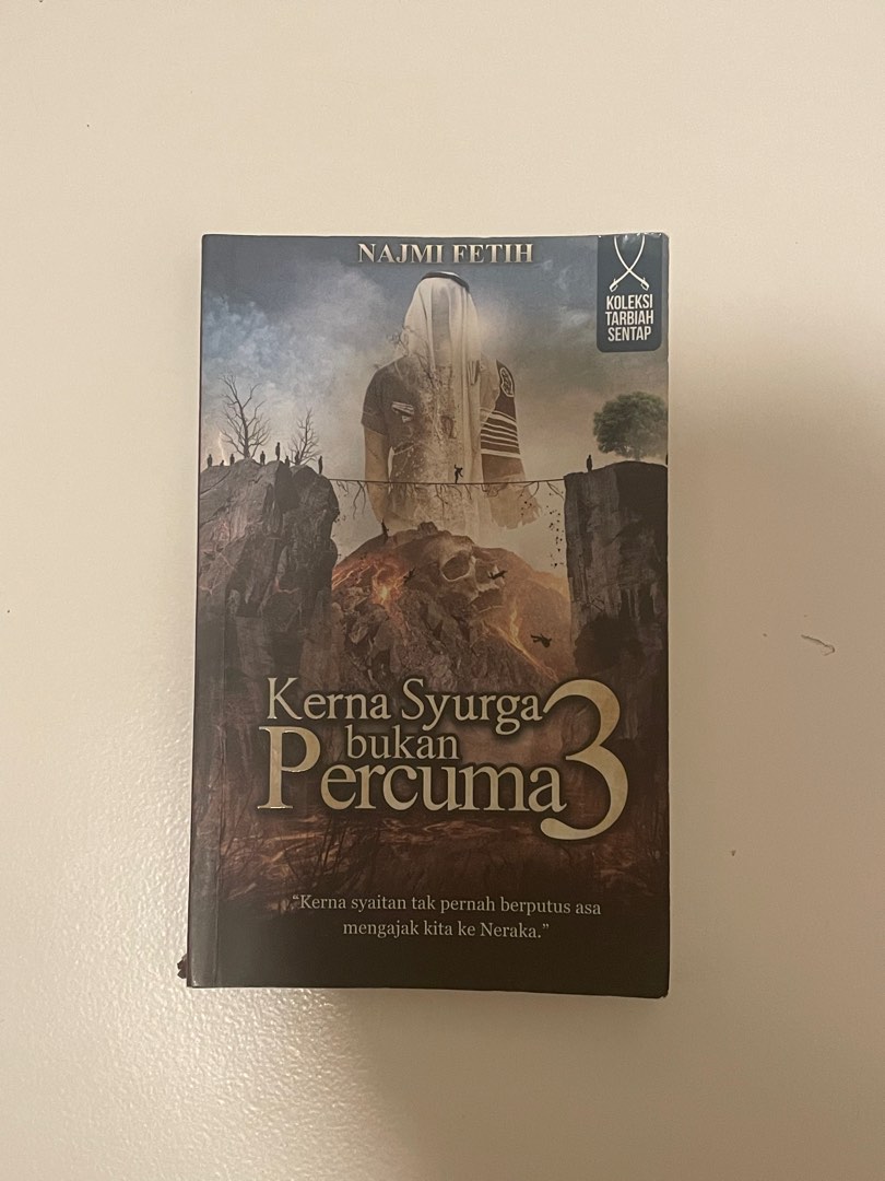 Kerna Syurga Bukan Percuma 3 - Najmi Fetih, Hobbies & Toys, Books & Magazines, Storybooks on ...