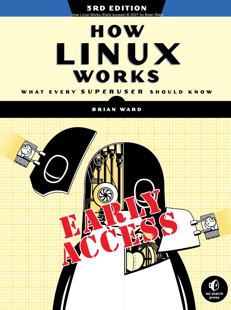 How Linux Works, 3rd Edition: What Every Superuser Should Know 3rd ...