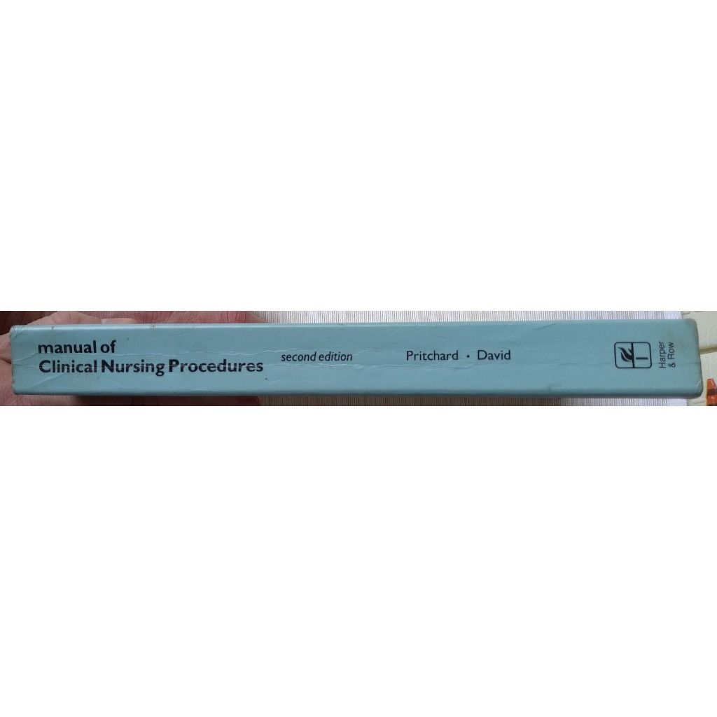 Manual of Clinical Nursing Procedures 2nd Edition by Royal Marsden Hospital, 1988, (English ...