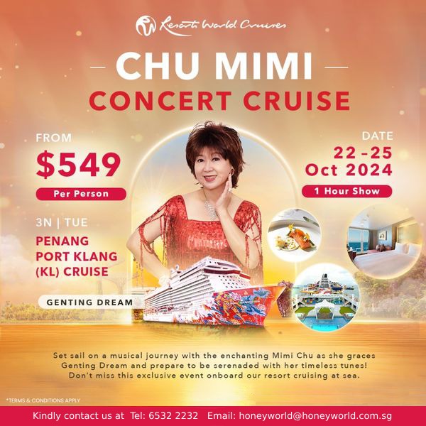 Resorts World Genting Dream July Chu Mimi Concert Cruise Promotion ...