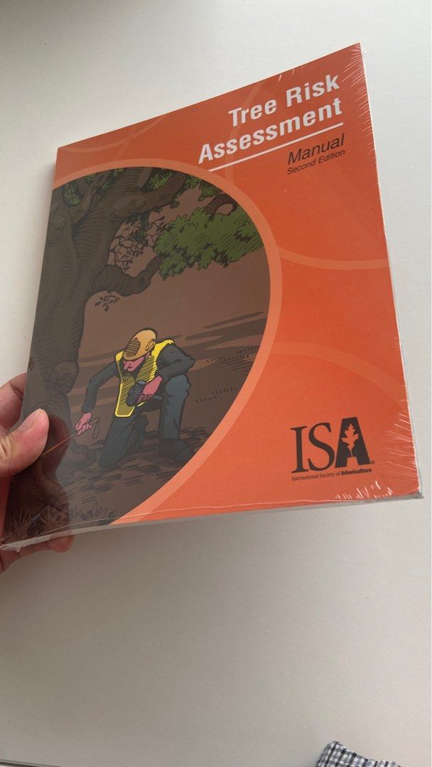 International Society of Arboriculture (ISA) Tree Risk Assessment ...