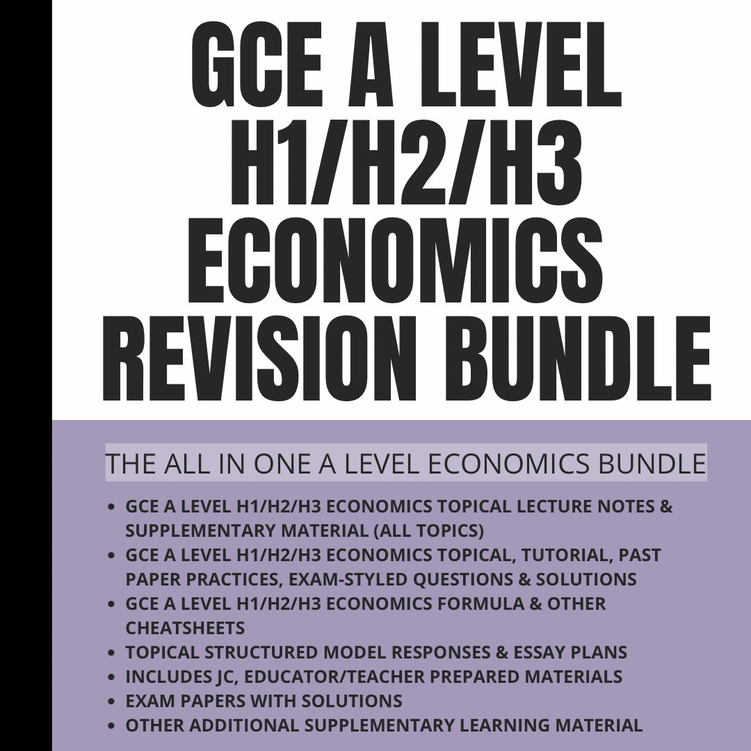 H1 ECONS H2 ECONS H3 ECONS|GCE A LEVEL ECONOMICS COMPREHENSIVE ALL IN ...