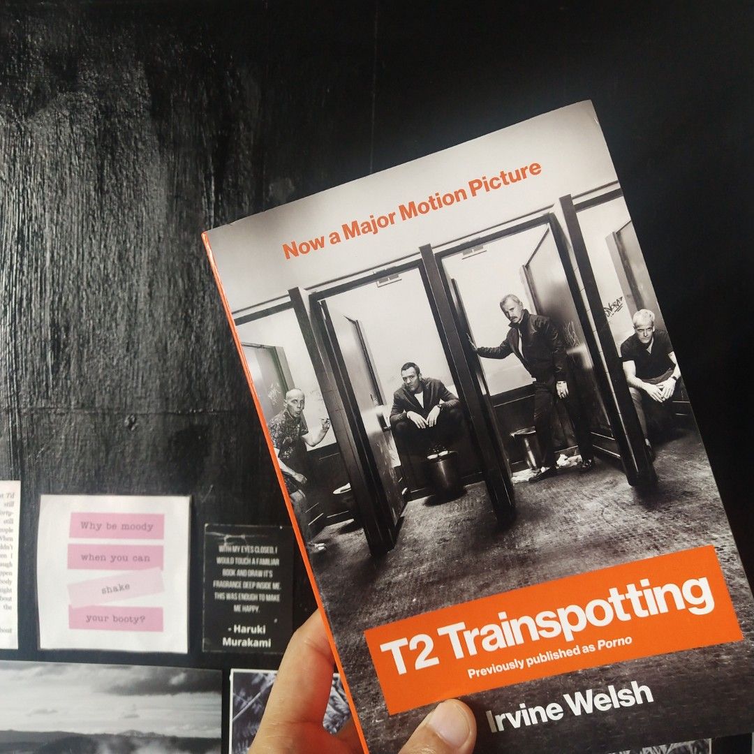 Irvine Welsh - T2 Trainspotting, Hobbies & Toys, Books & Magazines ...