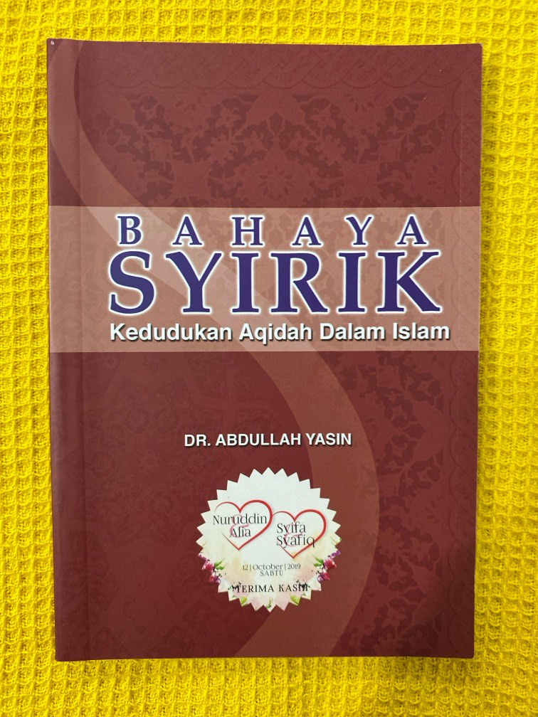 BUKU BAHAYA SYIRIK KEDUDUKAN AQIDAH DALAM ISLAM, Hobbies & Toys, Books ...