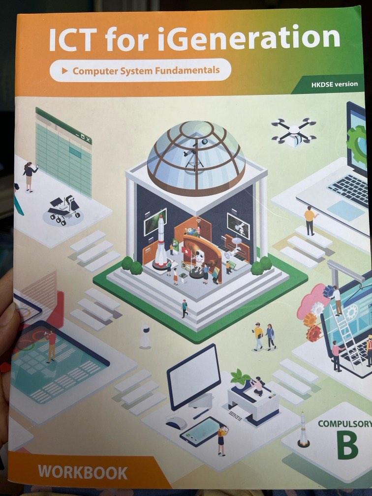 ICT iGeneration (computer system fundamentals) HKDSE version Compulsory B eng workbook, 興趣及遊戲 ...