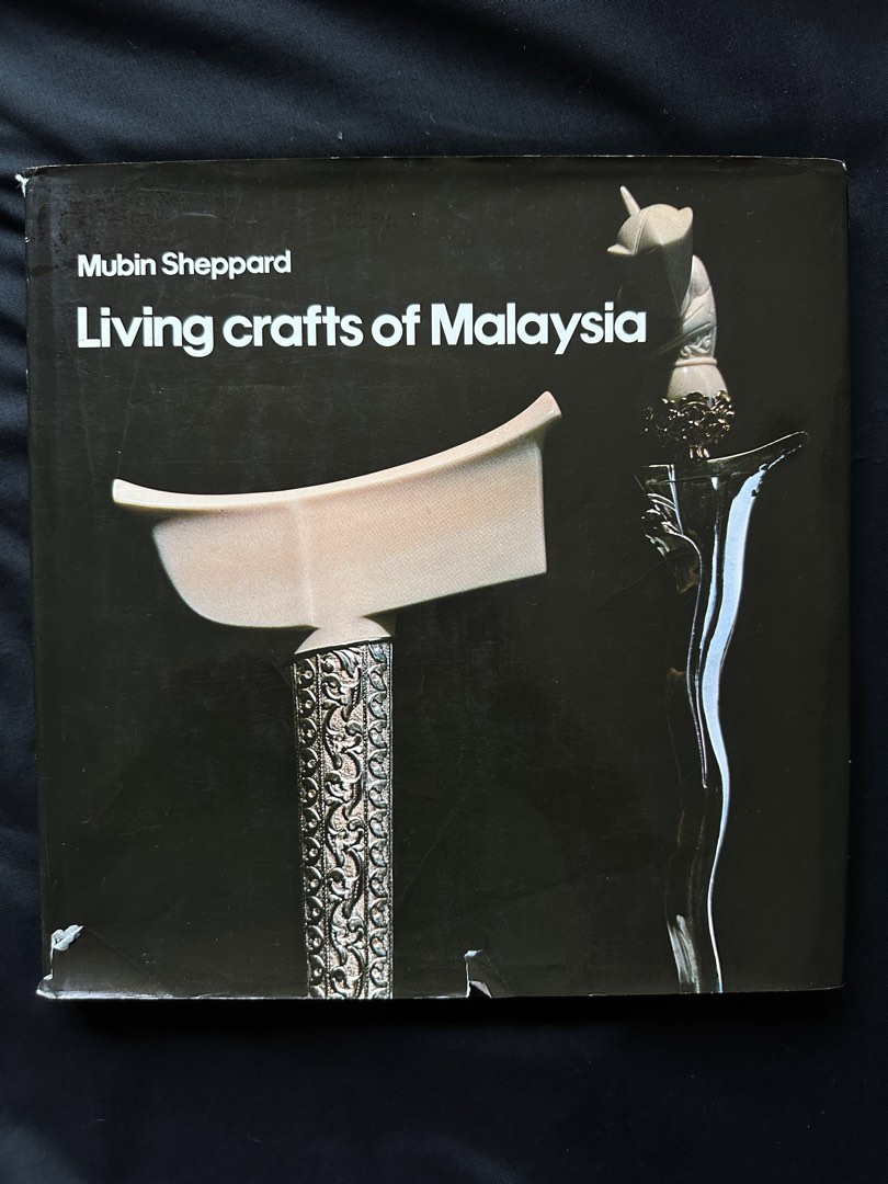 Living Crafts of Malaysia by Mubin Sheppard, Hobbies & Toys, Books ...