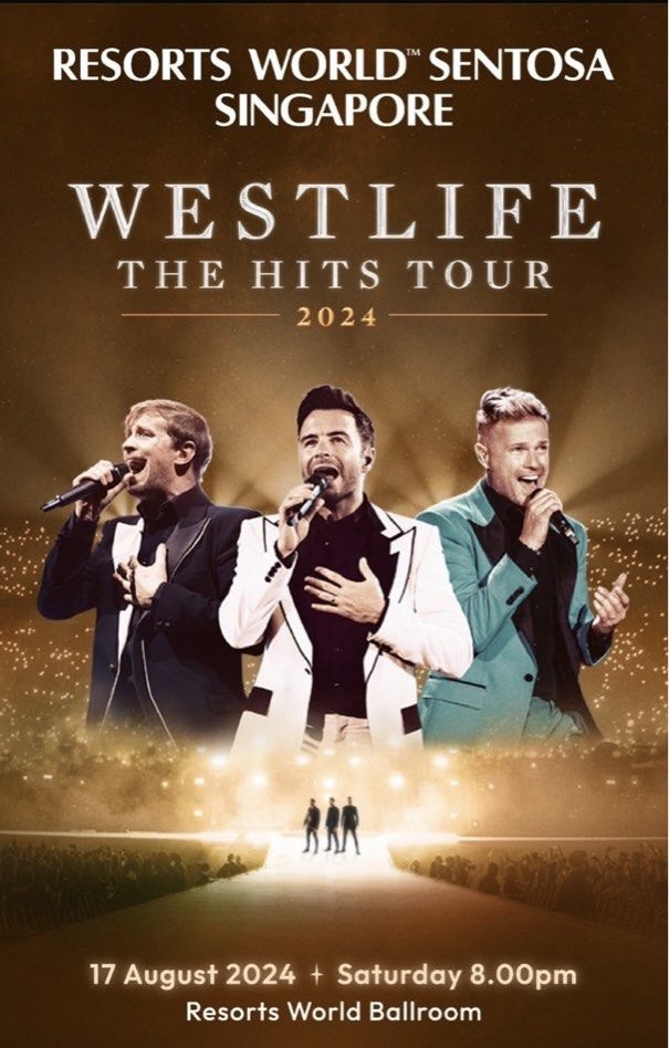 Westlife The Hits Tour 2024 Concert 17 August at RWS, Tickets ...