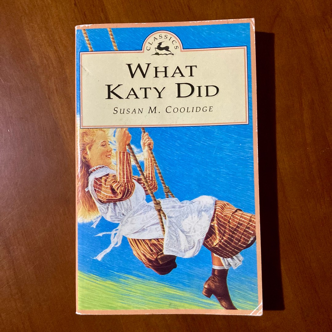 What Katy Did by Susan M. Coolidge (Parragon Classics), Hobbies & Toys ...