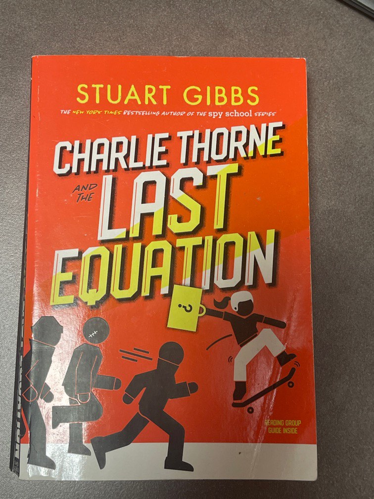Charlie Thorne and the Last Equation - Stuart Gibbs, 興趣及遊戲, 書本 & 文具, 兒童 ...