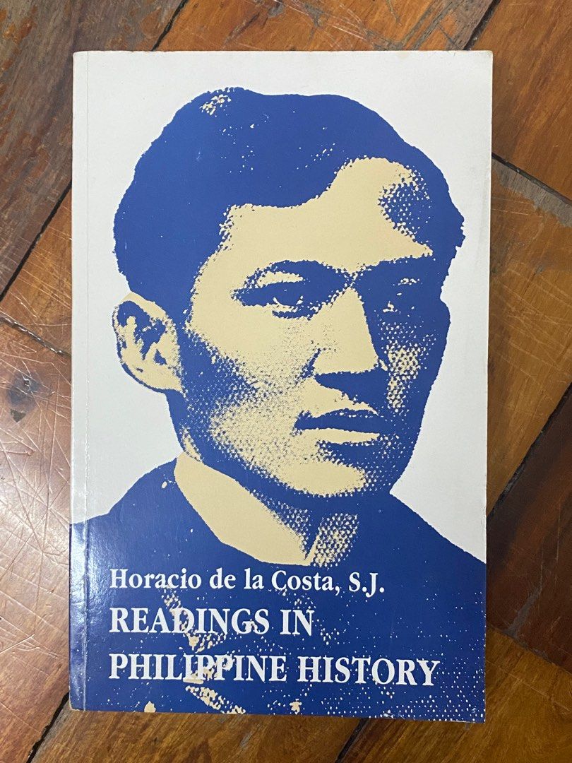 READINGS IN PHILIPPINE HISTORY - HORACIO DE LA COSTA, S.J. - Jose Rizal ...