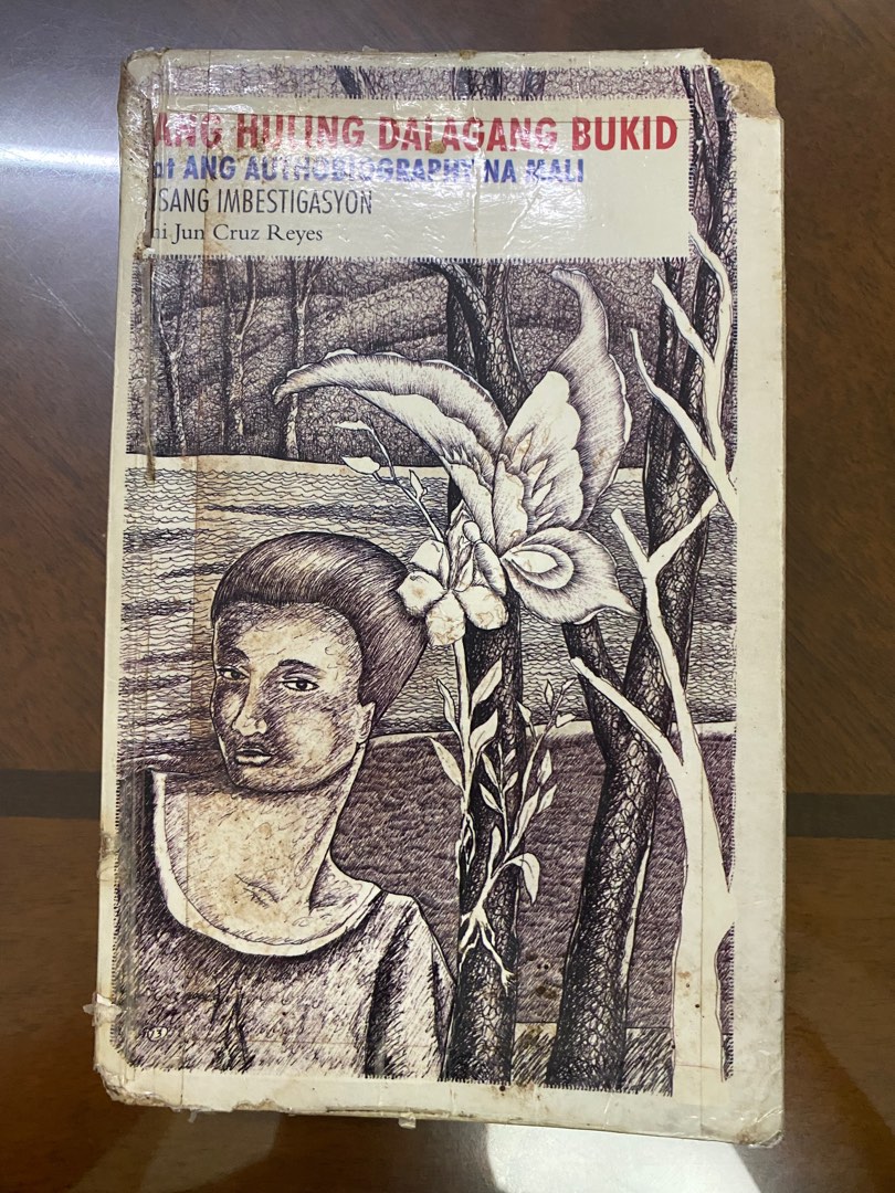 Ang Huling Dalagang Bukid At Ang Authobiography Na Mali Isang ...