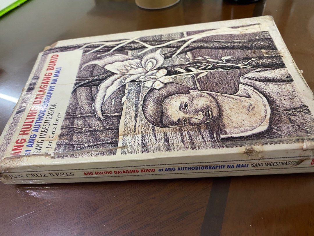 Ang Huling Dalagang Bukid At Ang Authobiography Na Mali Isang ...