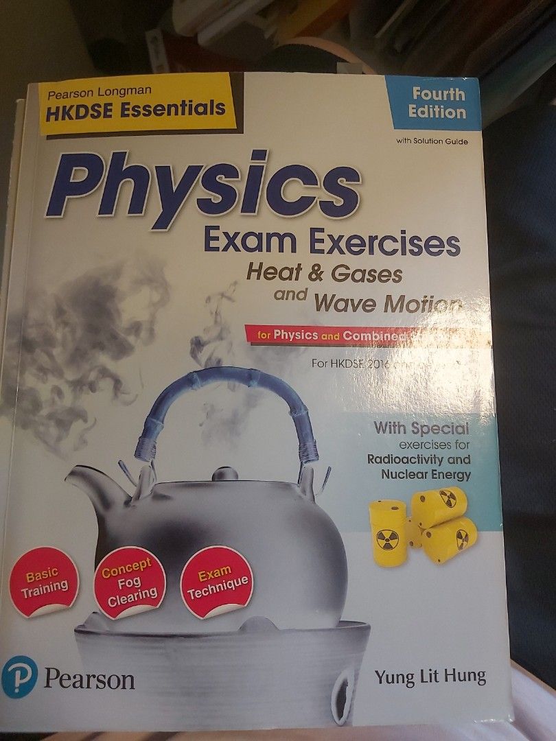 Pearson Longman HKDSE essential physics exam exercises,heat and gas, force and motion ...