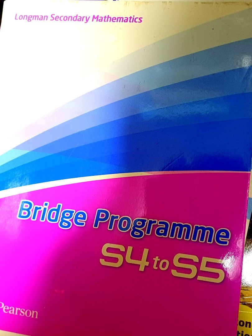 中四數學練習/中四升中五暑期作業 - Bridge Programme (Longman Secondary Mathematics) Pearson, 興趣及遊戲, 書本 & 文具, 教科書 ...