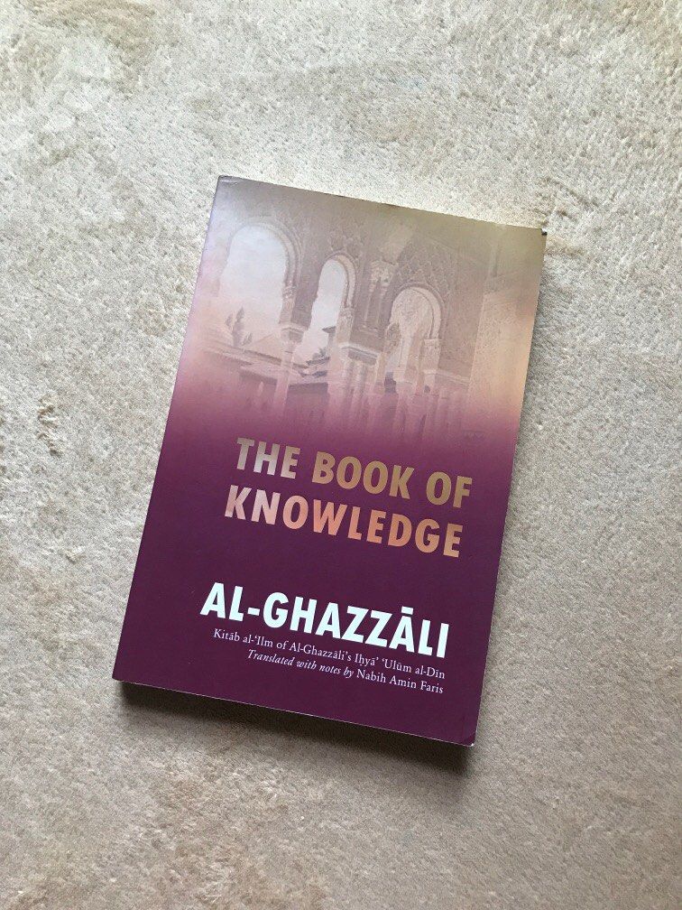 Book of Knowledge by Imam Al-Ghazali, Hobbies & Toys, Books & Magazines, Fiction & Non-Fiction ...