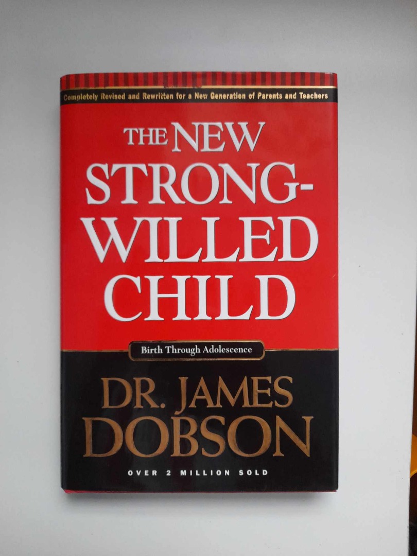 the new strong-willed child by dr. james dobson, Hobbies & Toys, Books ...