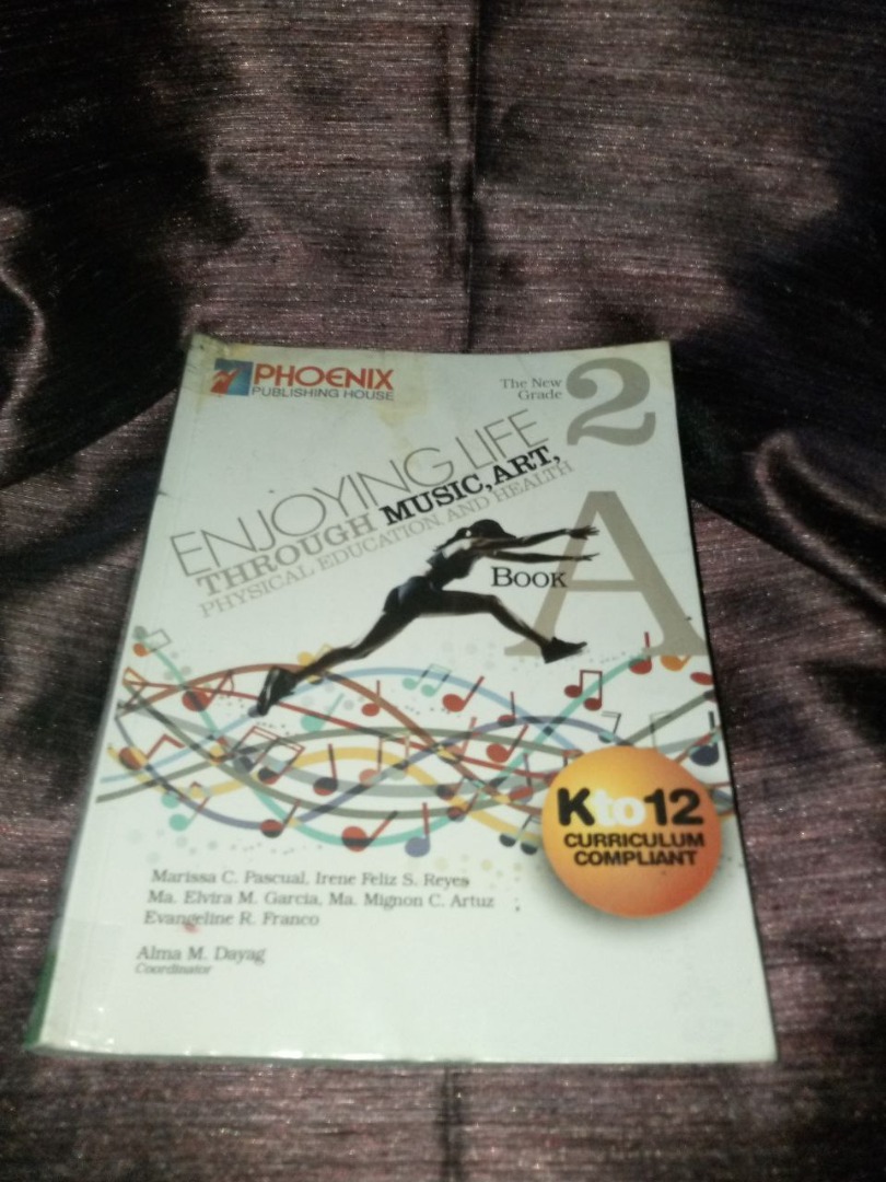 Grade 2 Book Enjoying Life Through Music, Art , Physical Education, and ...
