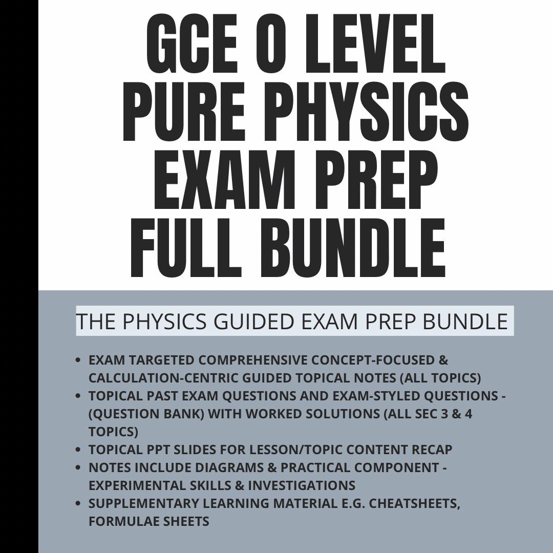 O LEVEL PHYSICS |GCE O LEVEL UPPER SEC 3 SEC PHYSICS|COMPREHENSIVE CONCEPT-FOCUSED & CALCULATION ...