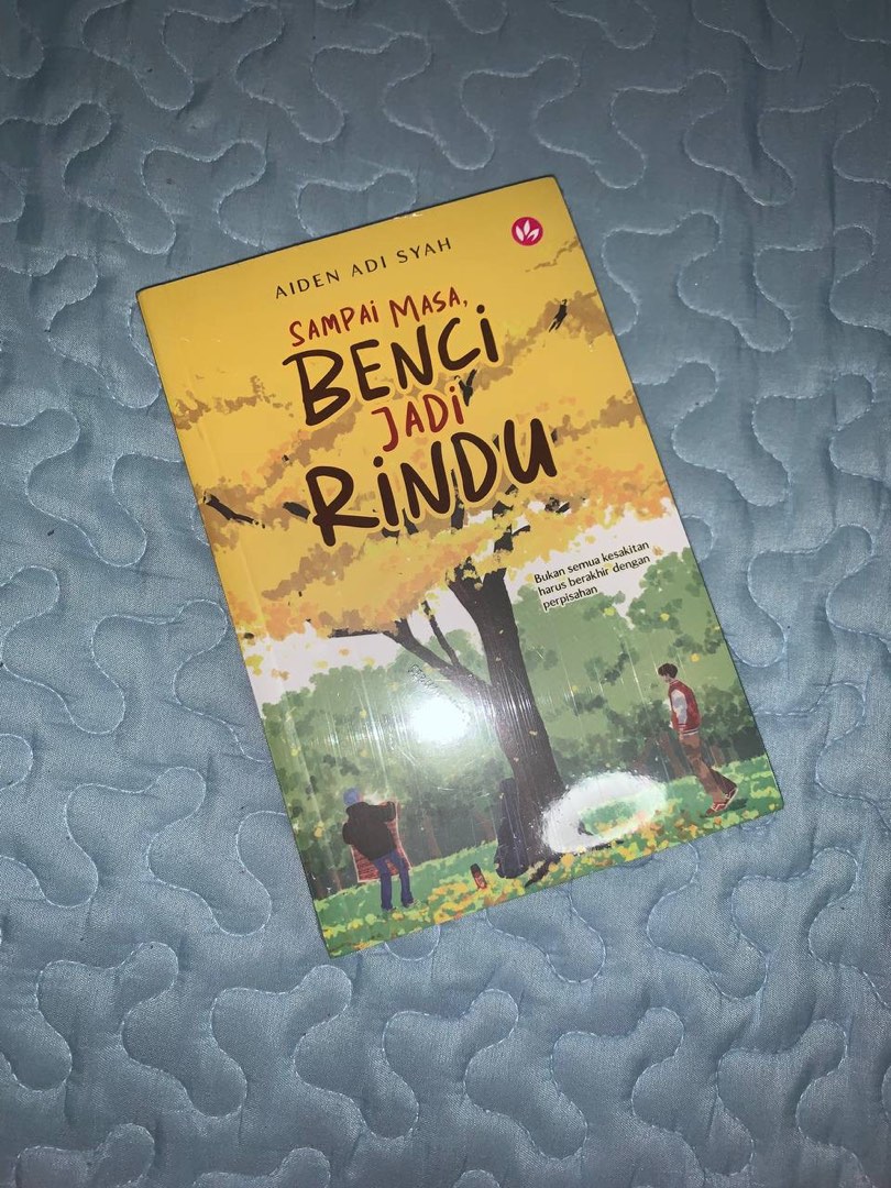 Sampai Masa Benci Jadi Rindu Novel, Hobbies & Toys, Books & Magazines ...