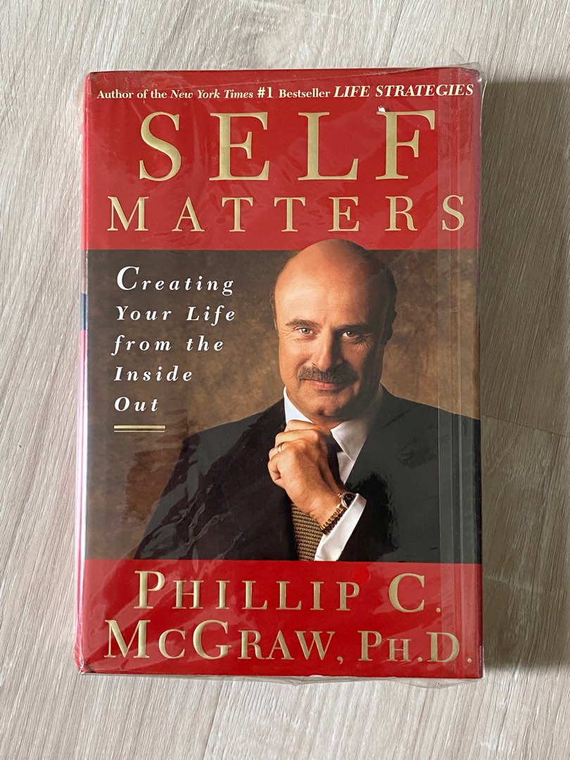 Self Matters Creating Your Life from the Inside Out Dr. Phil McGraw ...