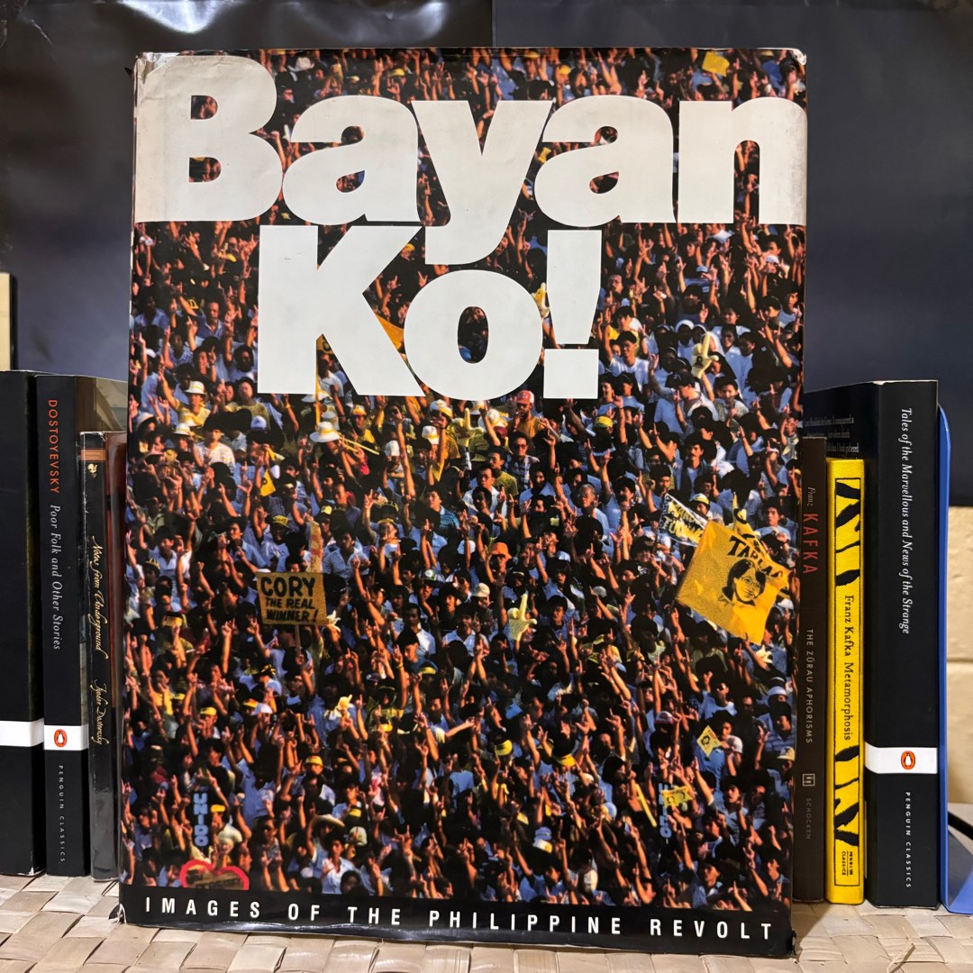 Bayan Ko!: Images of the Philippine Revolt, Hobbies & Toys, Books & Magazines, Fiction & Non ...