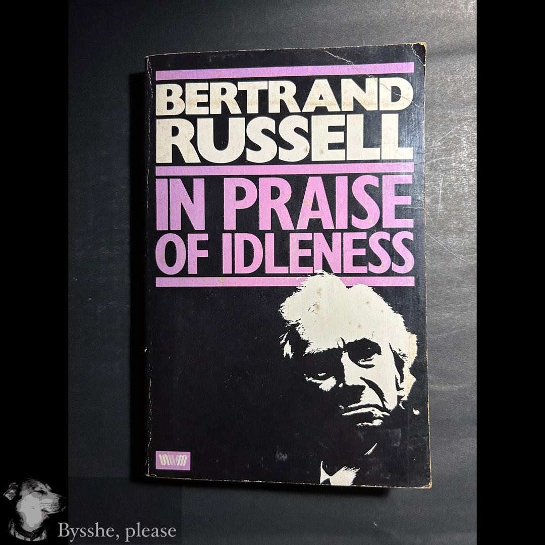 Bertrand Russell - In Praise of Idleness, Hobbies & Toys, Books ...