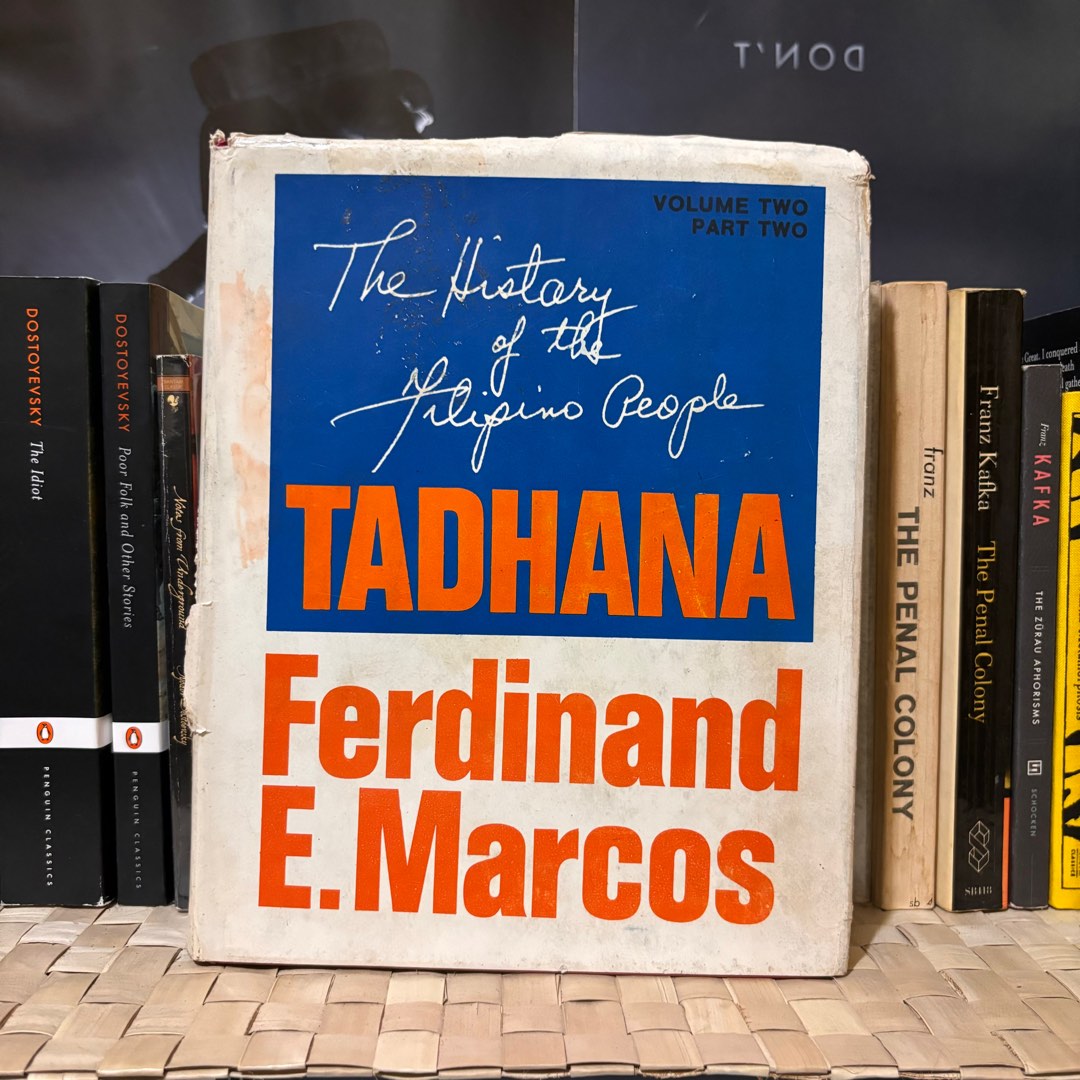 Tadhana: The History of the Filipino People by Ferdinand E. Marcos ...