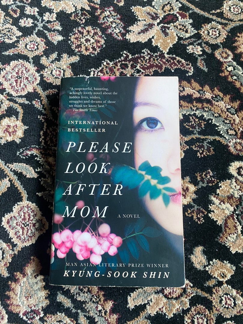 PLEASE LOOK AFTER MOM BY KYUNG SOOK SHIN, Hobbies & Toys, Books ...