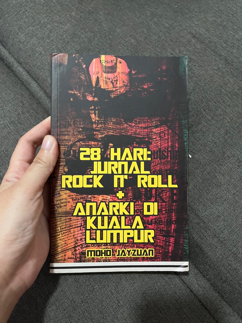 Novel Melayu Lejen Press 28 HARI: JURNAL ROCK N’ ROLL ANARKI DI KUALA ...