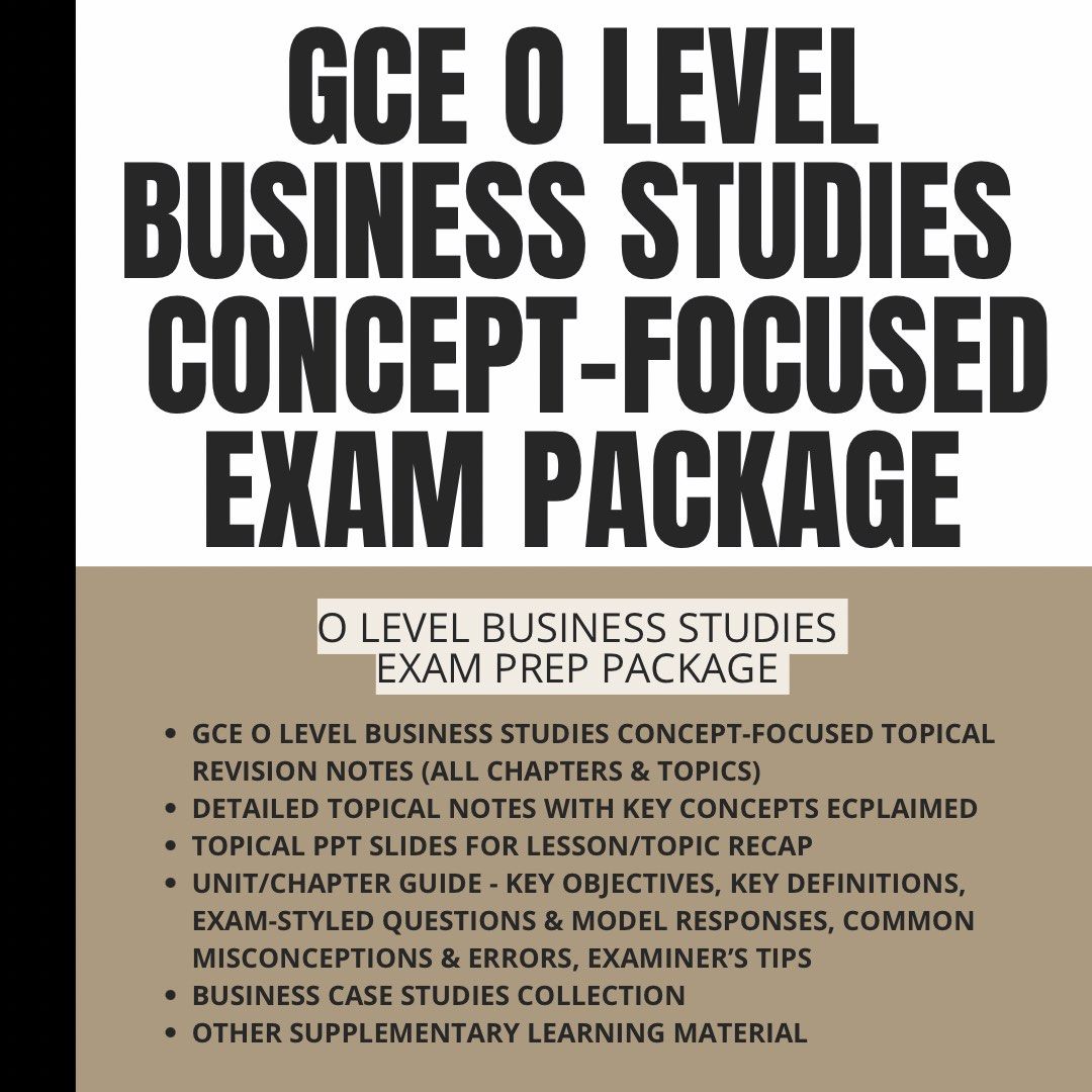 O LEVEL BS NOTES|GCE O LEVEL BUSINESS STUDIES 7085 TOPICAL CONCEPT ...