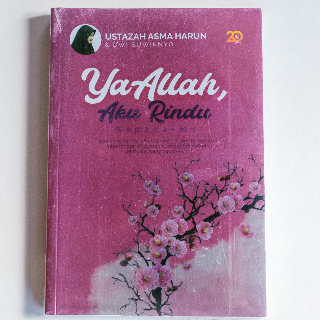 Ya Allah Aku Rindu by Ustazah Asma Harun & Dwi Suwiknyo, Hobbies & Toys ...
