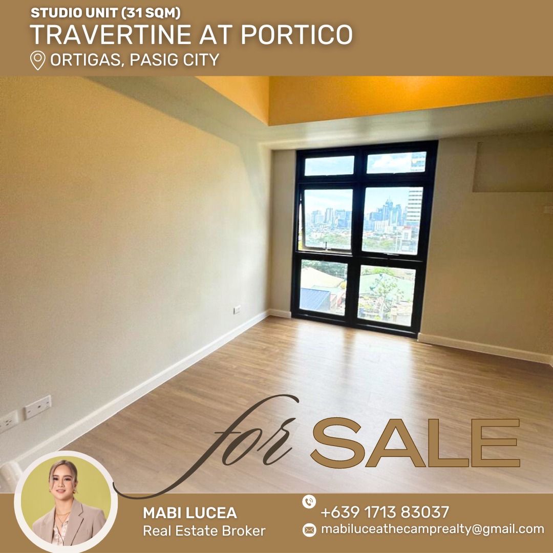 Studio Travertine in Portico at 31 SMQ Floor Area, Unfurnished, Ortigas ...