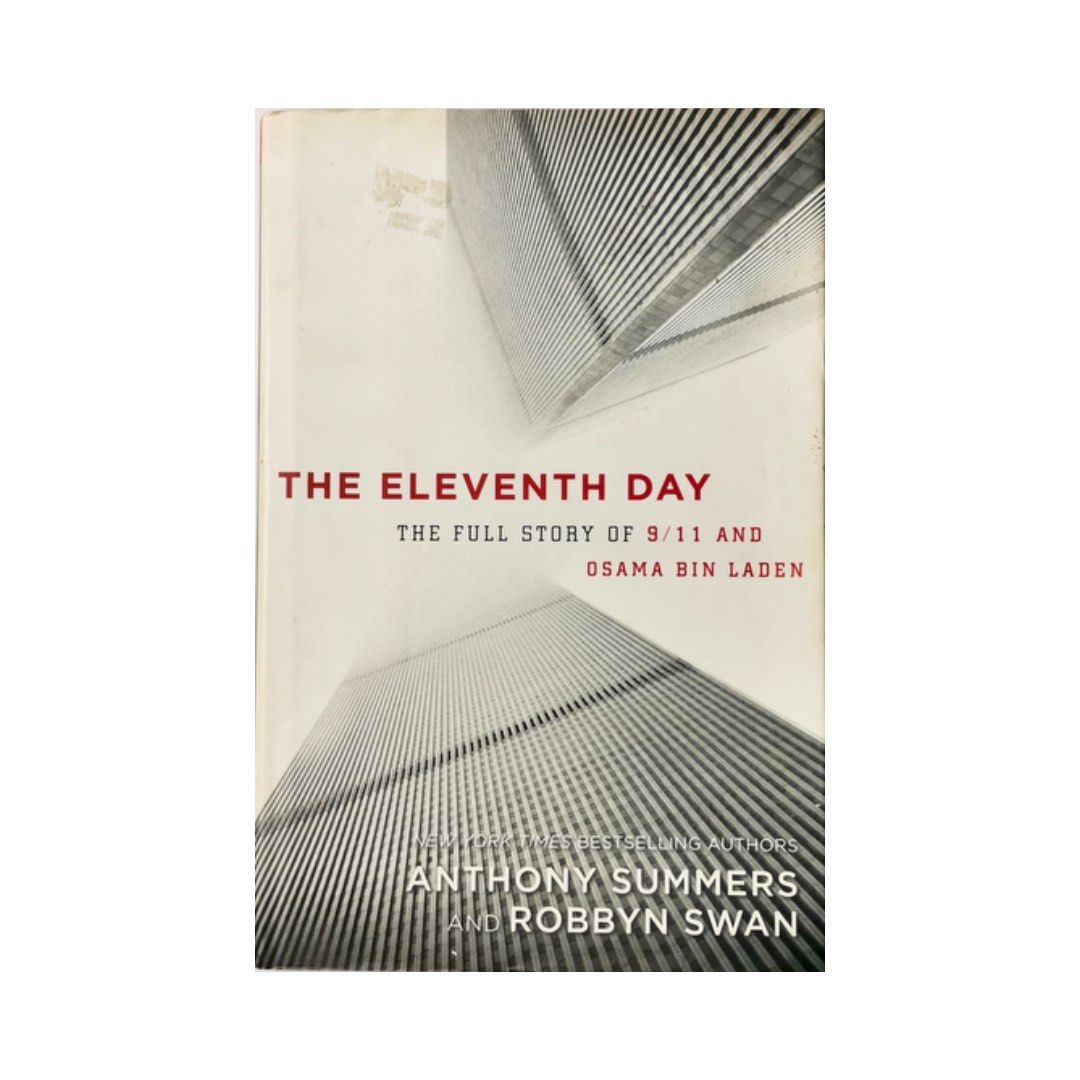 [True Story] The Eleventh Day: The Full Story of 9/11 & Osama Bin Ladin ...