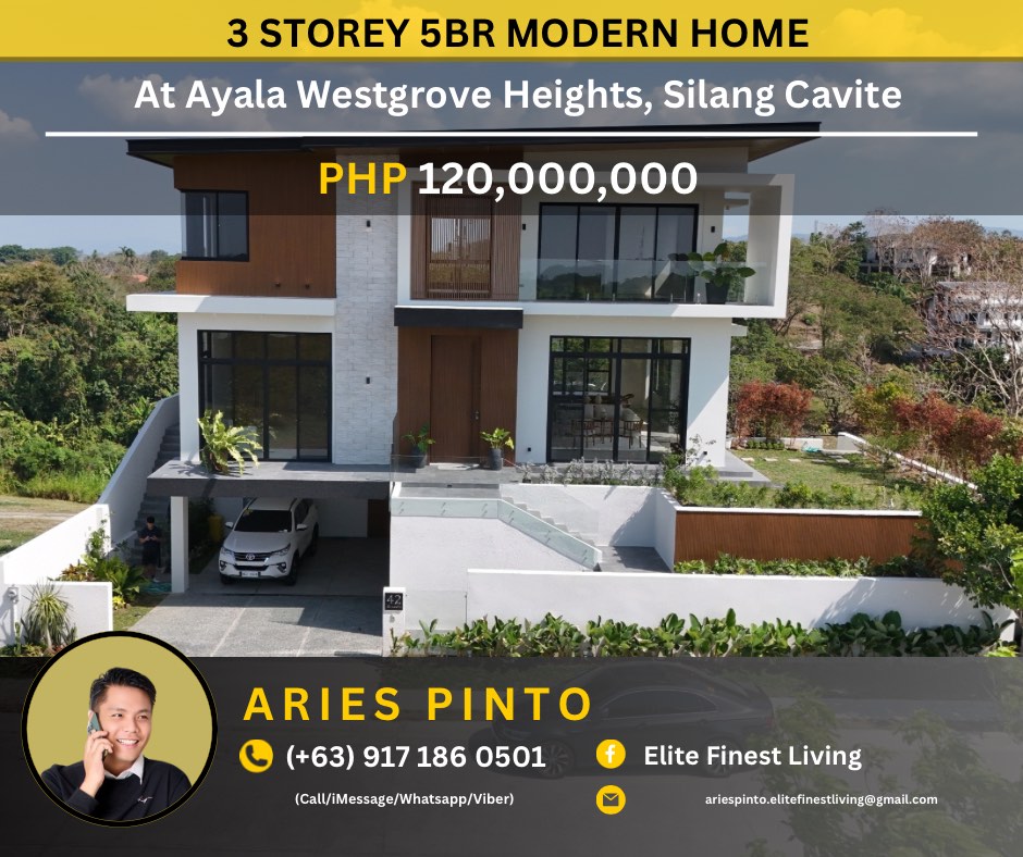 3 Storey 5BR Modern Home at Ayala Westgrove Heights, Silang Cavite ...