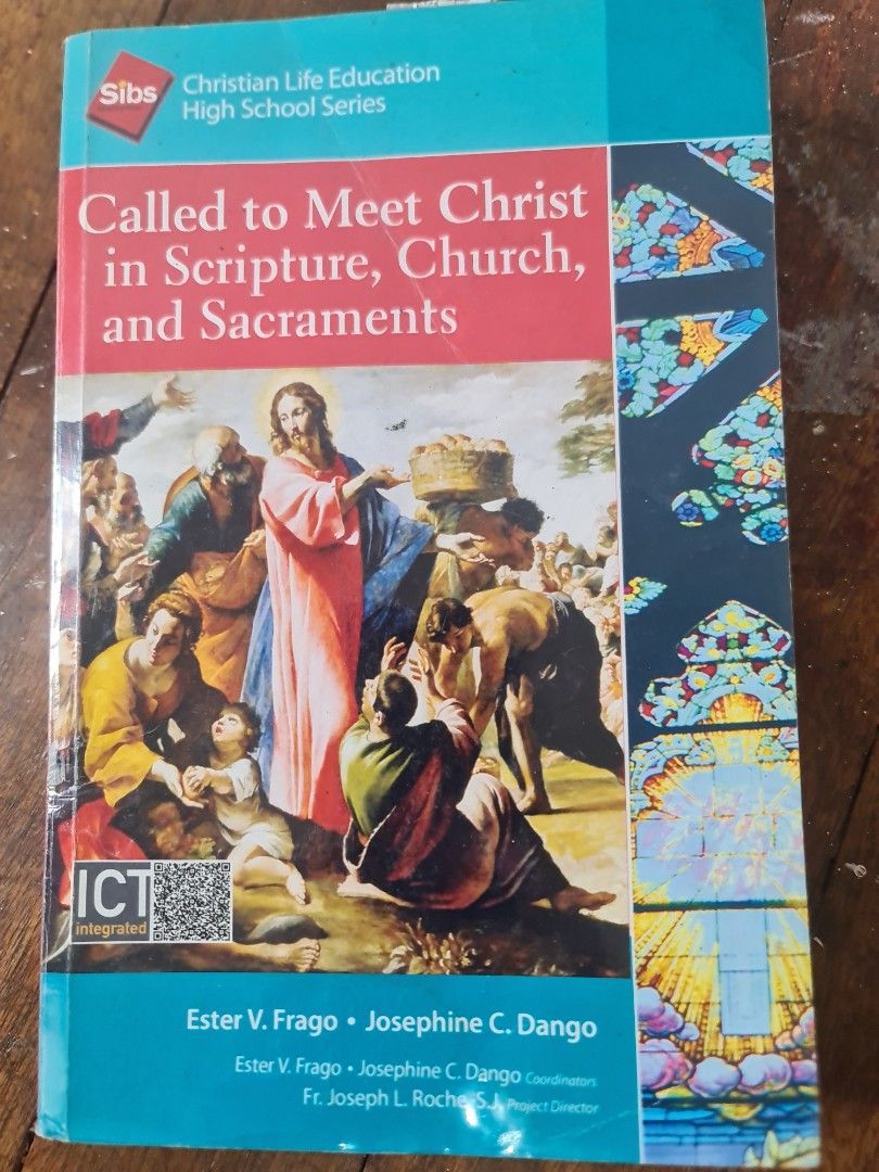 Grade 8 called to meet christ in scripture,church,and sacraments ...