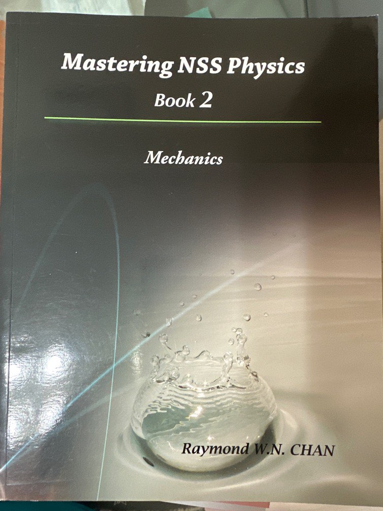 全新‼️ Mastering NSS Physics Book2 Mechanics, 興趣及遊戲, 書本 & 文具, 教科書 - Carousell