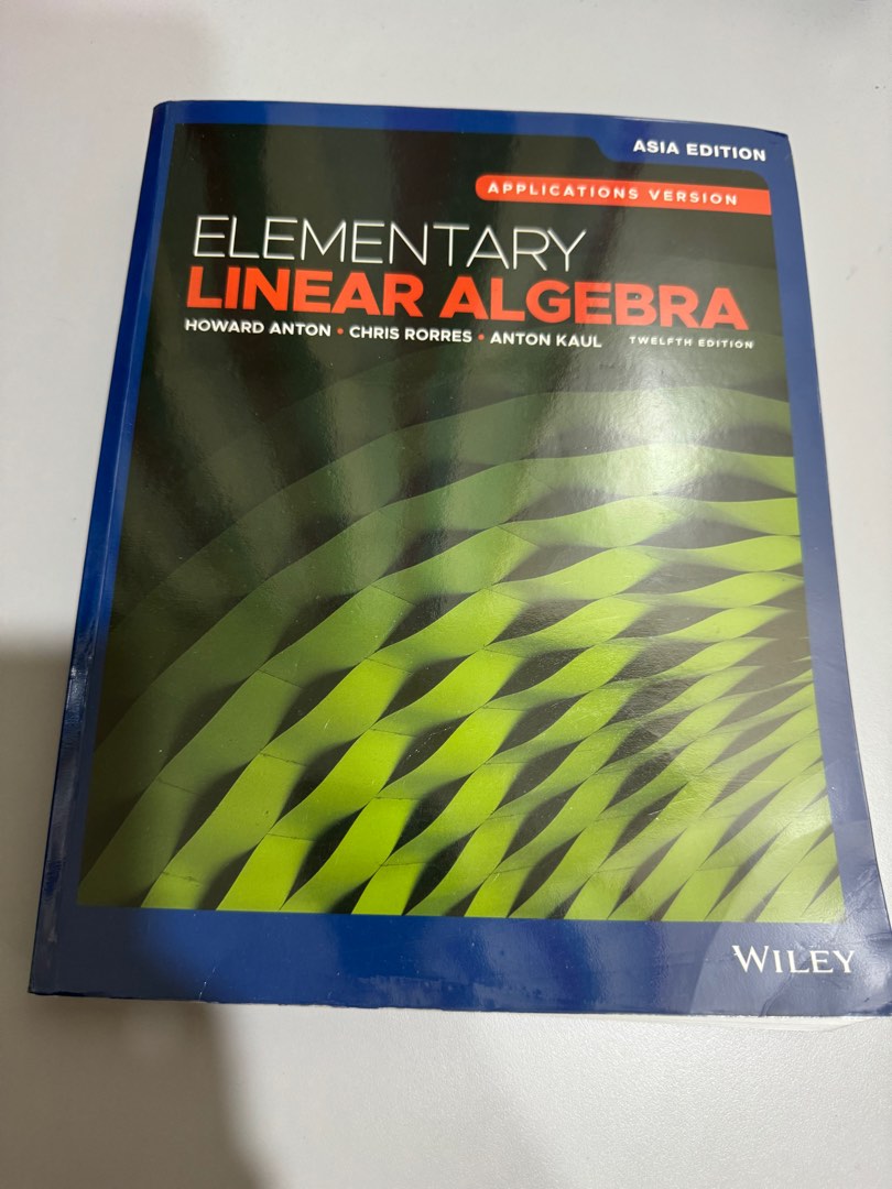 Elementary Linear Algebra Applications Version Asia Edition Wiley ...