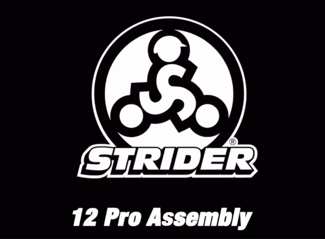 Strider Pro 12 Assembly Quick Guide 快速組裝指南 Balance Bike for Kids, 公告欄 ...